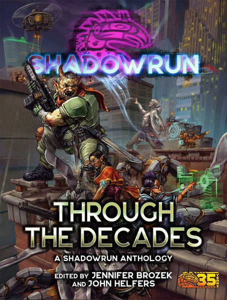 Shadowrun: Through the Decades (A Shadowrun Anthology) – Catalyst Game ...