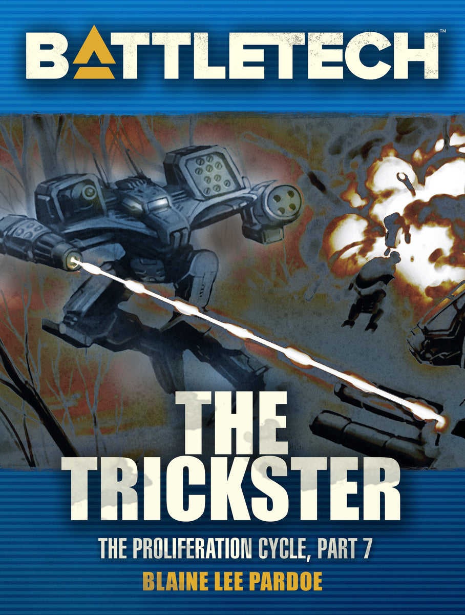 BattleTech: The Trickster (The Proliferation Cycle, Part VII ...