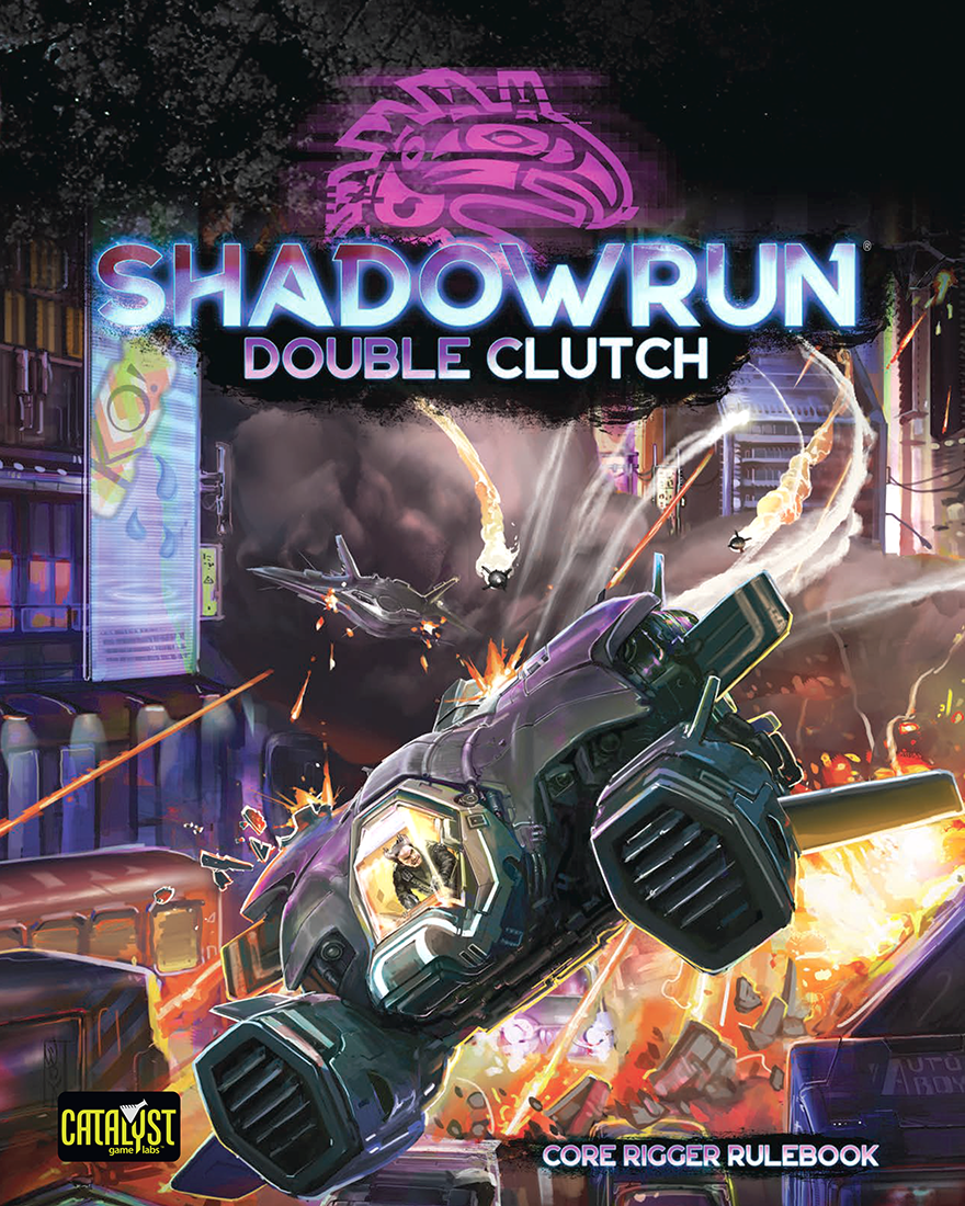 Shadowrun: Double Clutch (Core Rigger Rulebook) – Catalyst Game Labs Store