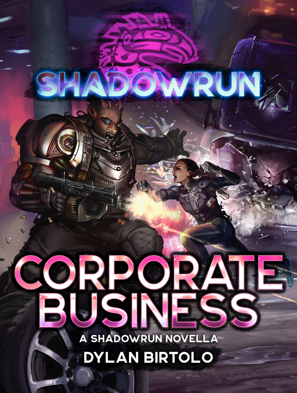 Shadowrun: Corporate Business ( A Shadowrun Novella) by Dylan Birtolo – Catalyst Game Labs Store